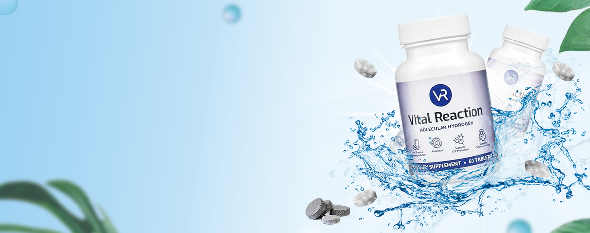 Vital Reaction® Molecular Hydrogen Supplements - Vital Reaction